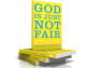 The True Story Behind Why I Wrote "God is Just Not Fair" | Jennifer ...
