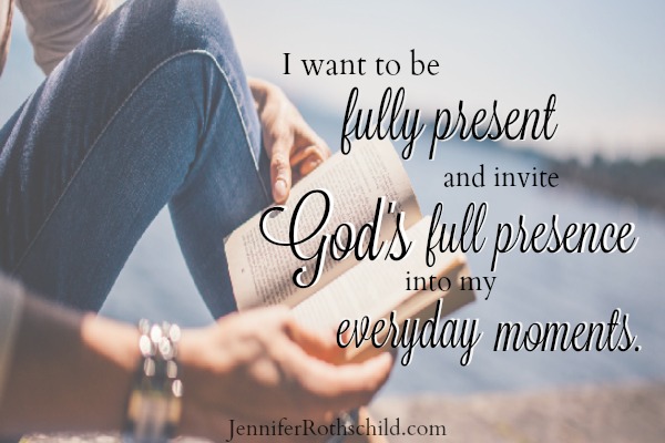 How to Be Present Where You Are | Jennifer Rothschild