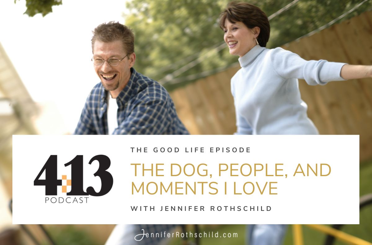 The Good Life: The Dog, People, and Moments I Love
