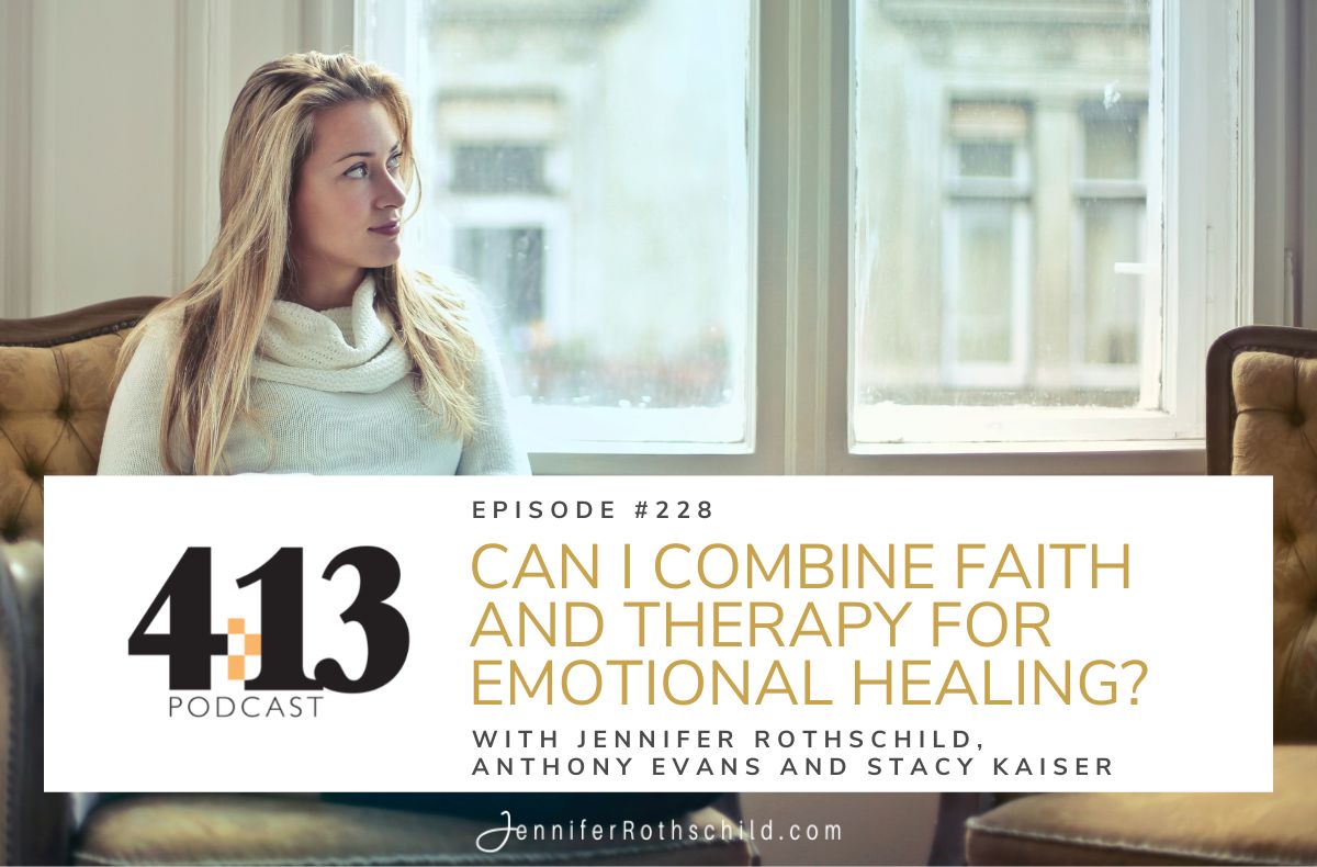 Can I Combine Faith and Therapy for Emotional Healing? With Anthony ...