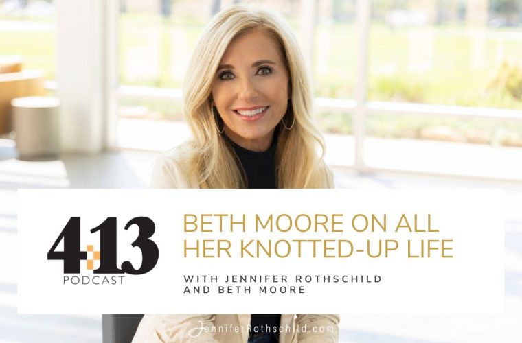 Beth Moore on All Her Knotted-Up Life [BONUS]