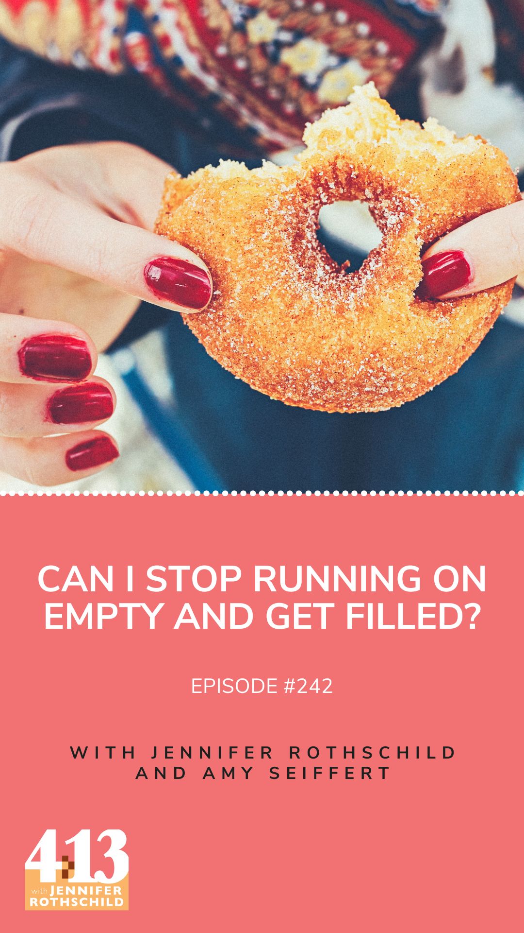 Can I Stop Running on Empty and Get Filled? With Amy Seiffert [Episode 242]