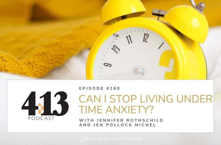 Can I Stop Living Under Time Anxiety? With Jen Pollock Michel [Episode 260]