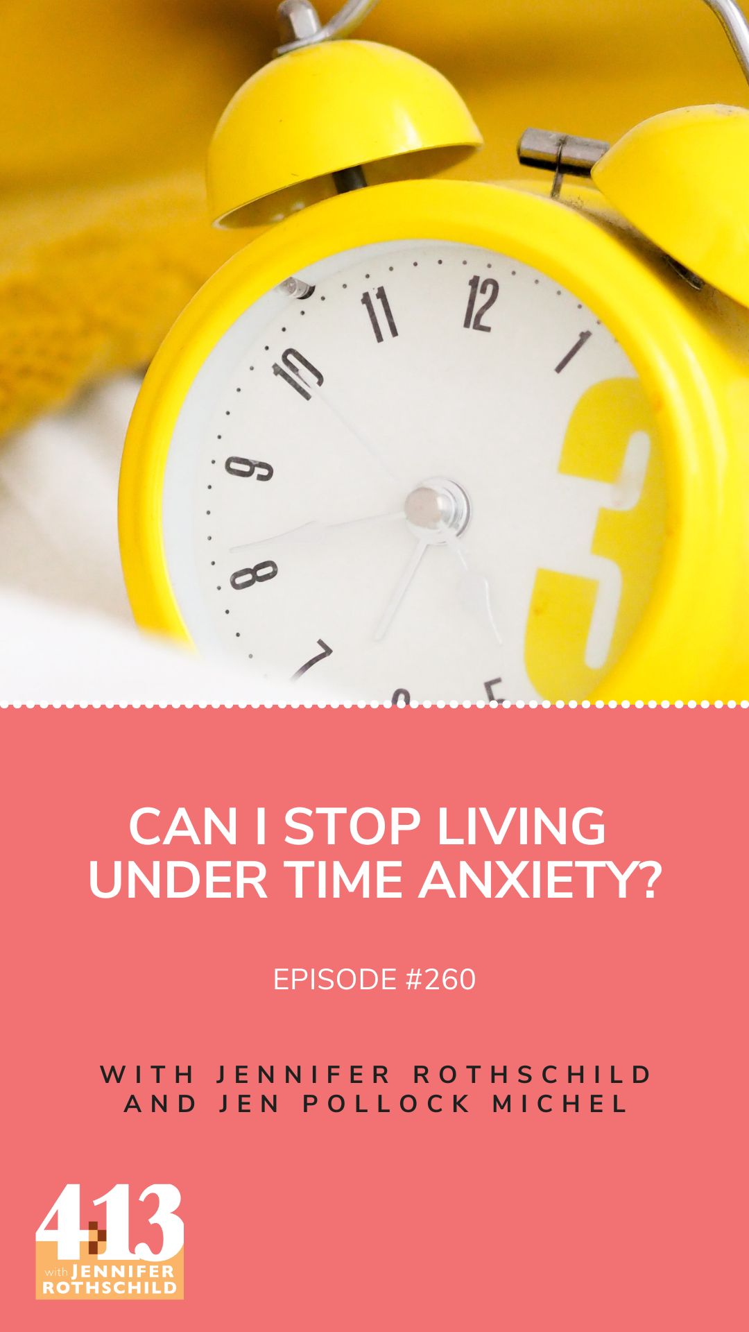 Can I Stop Living Under Time Anxiety? With Jen Pollock Michel [Episode 260]