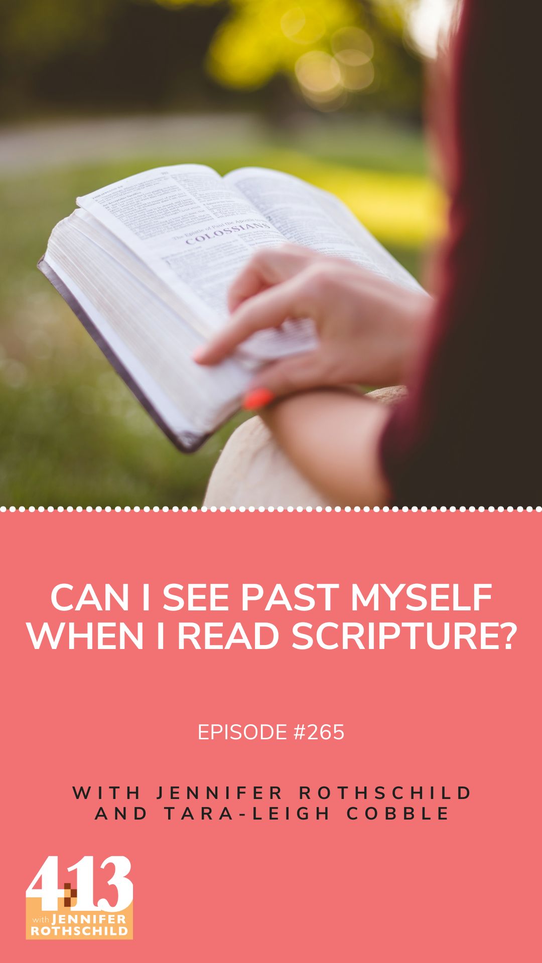 Can I See Past Myself When I Read Scripture? With Tara-Leigh Cobble ...