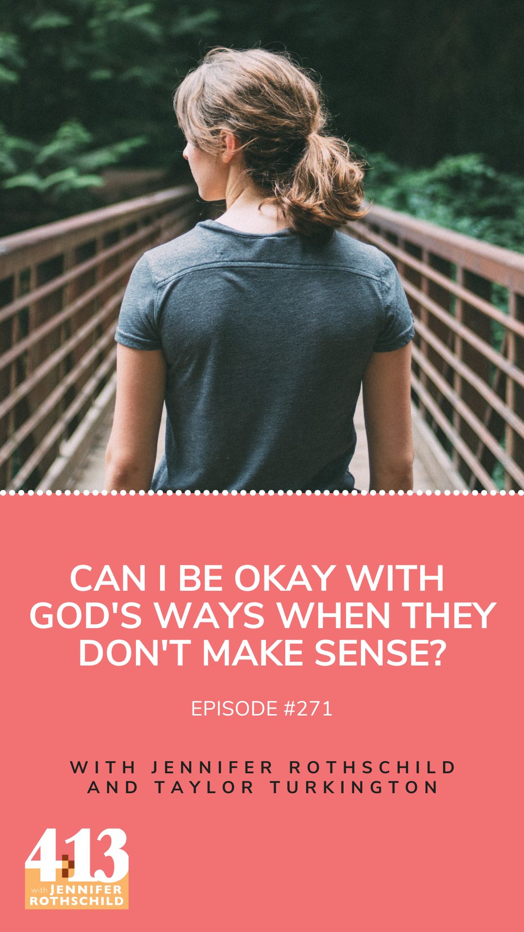 Can I Be Okay With God's Ways When They Don't Make Sense? Taylor ...