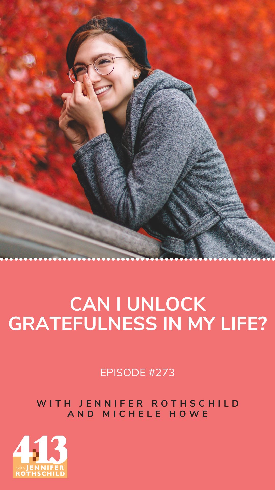 Can I Unlock Gratefulness in My Life? With Michele Howe [Episode 273]