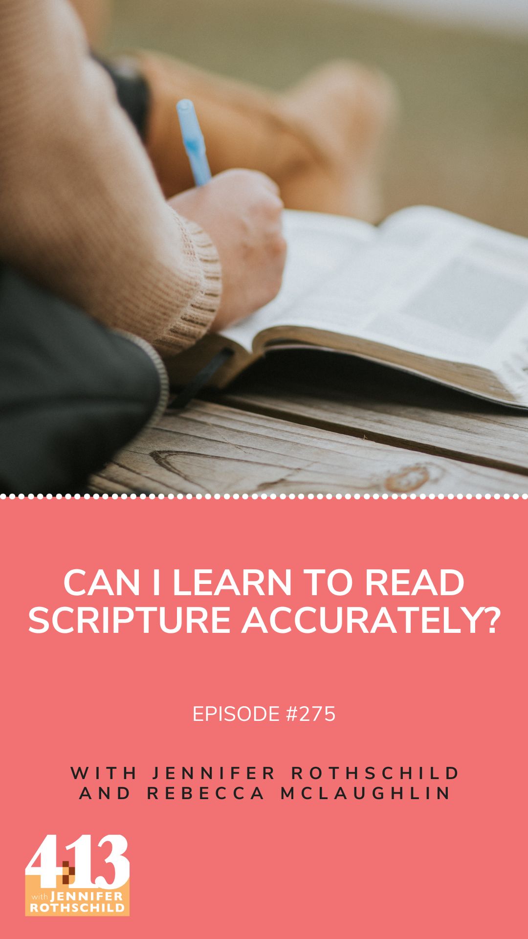 Can I Learn to Read Scripture Accurately? With Rebecca McLaughlin [Episode 275]