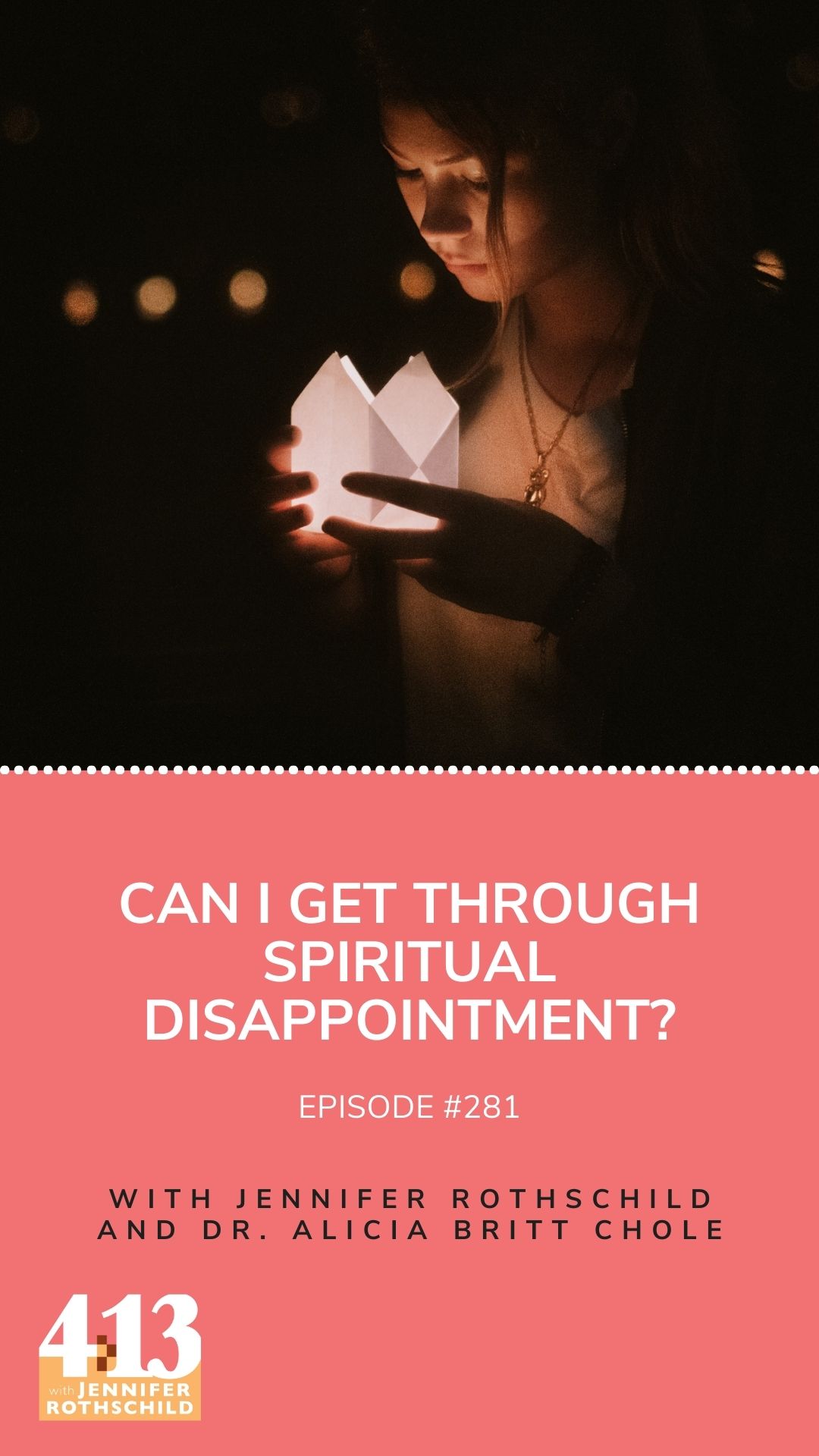 Can I Get Through Spiritual Disappointment? With Dr. Alicia Britt Chole ...
