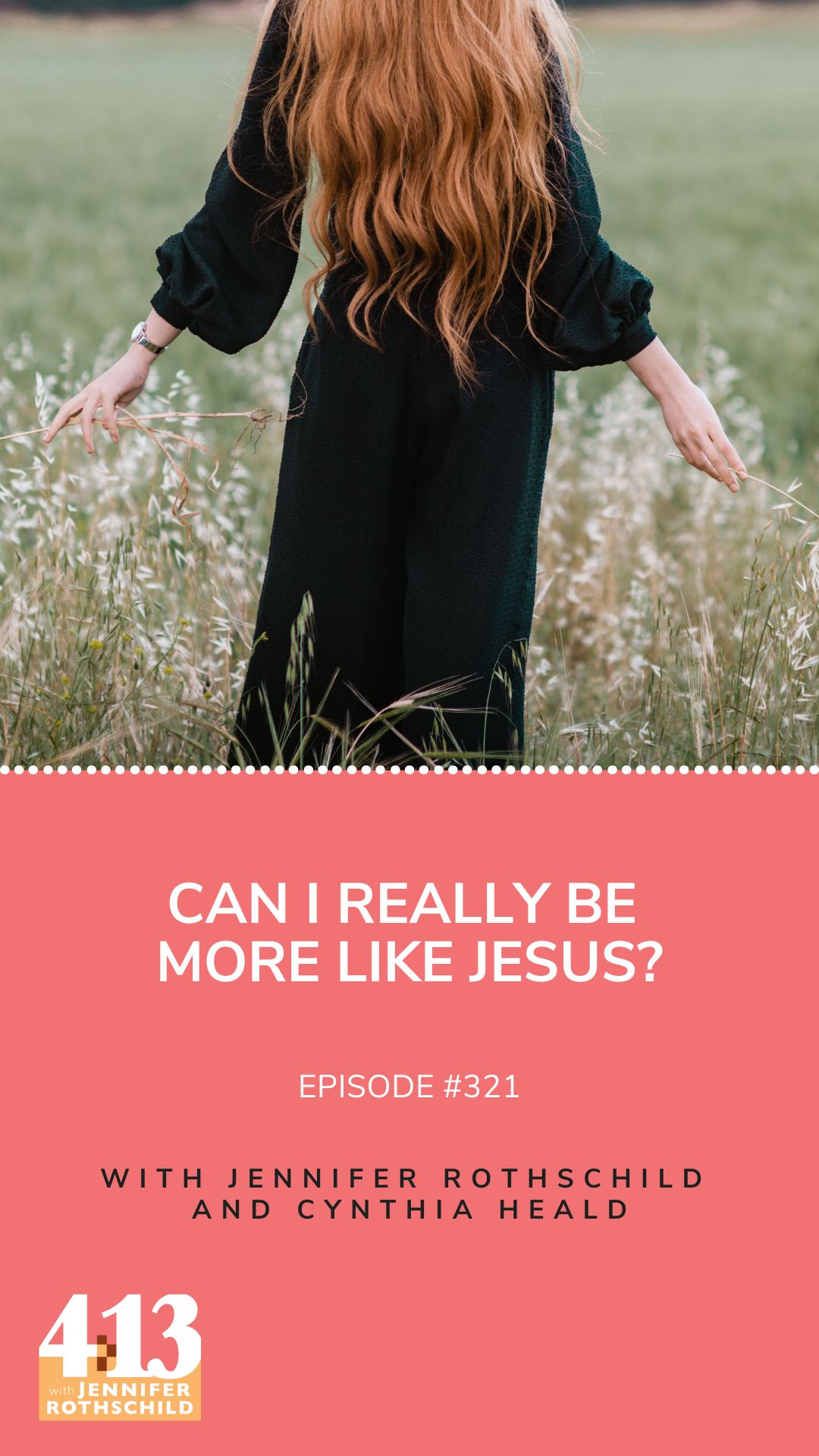 Can I Really Be More Like Jesus? With Cynthia Heald [Episode 321 ...