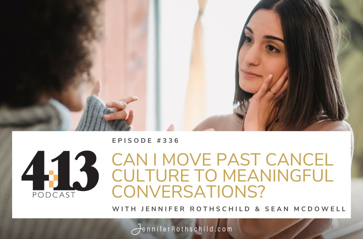 Can I Move Past Cancel Culture to Meaningful Conversations? With Sean ...