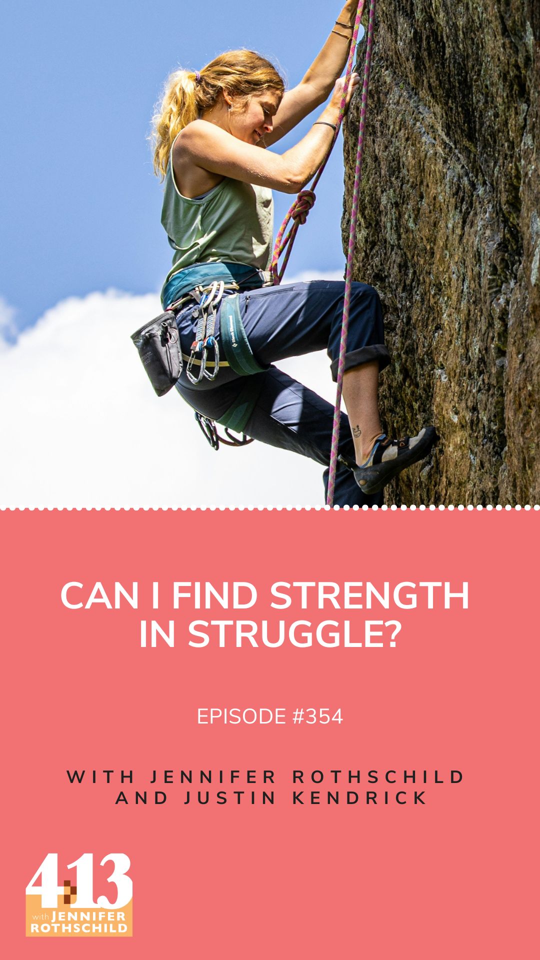 Can I Find Strength in Struggle? With Justin Kendrick [Episode 354]